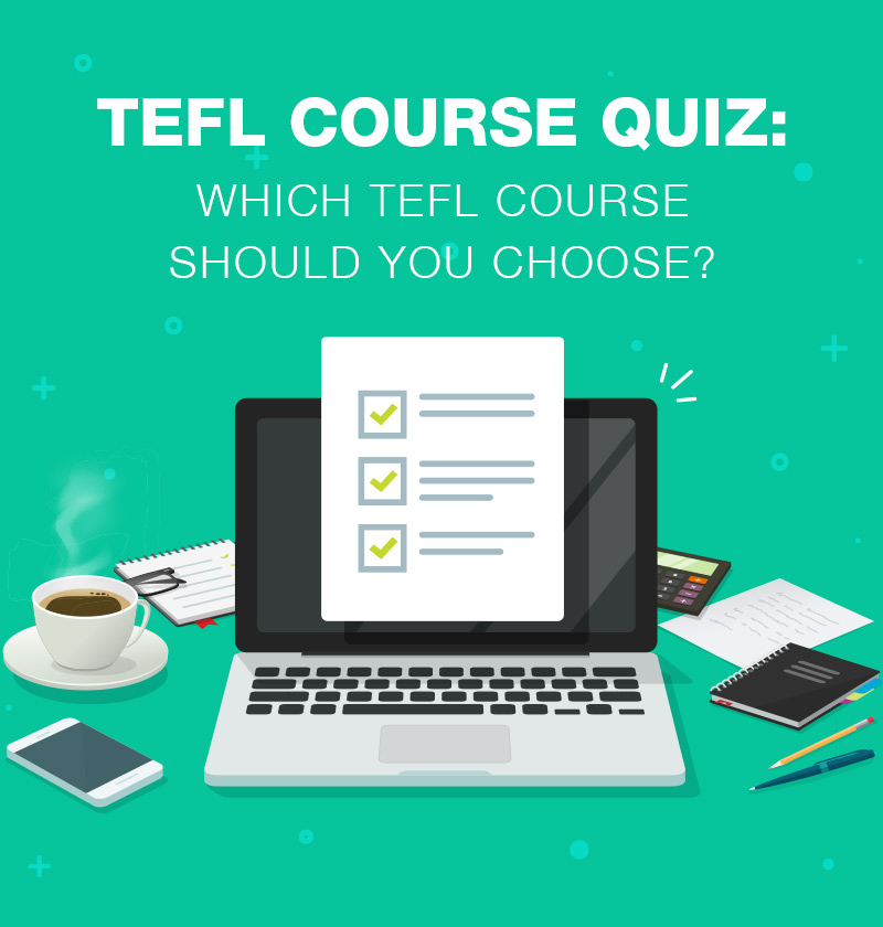 TEFL Course Levels Quiz | Start Your TEFL Adventure | i-to-i TEFL TEFL Course Levels Quiz | Start Your TEFL Adventure | i-to-i TEFL